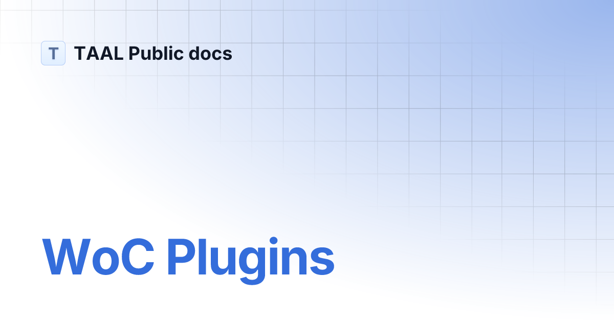 WoC Plugins | TAAL Public docs