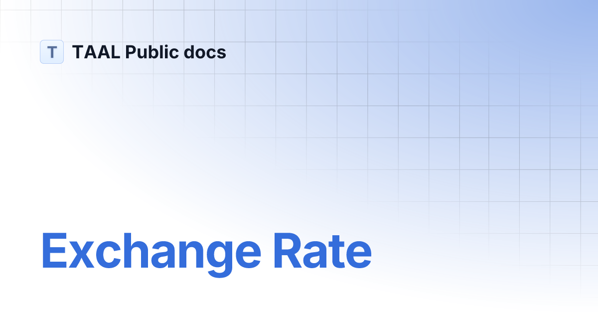Exchange Rate | TAAL Public docs